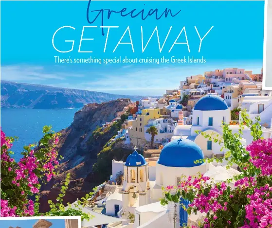 Grecian GETAWAY - PressReader