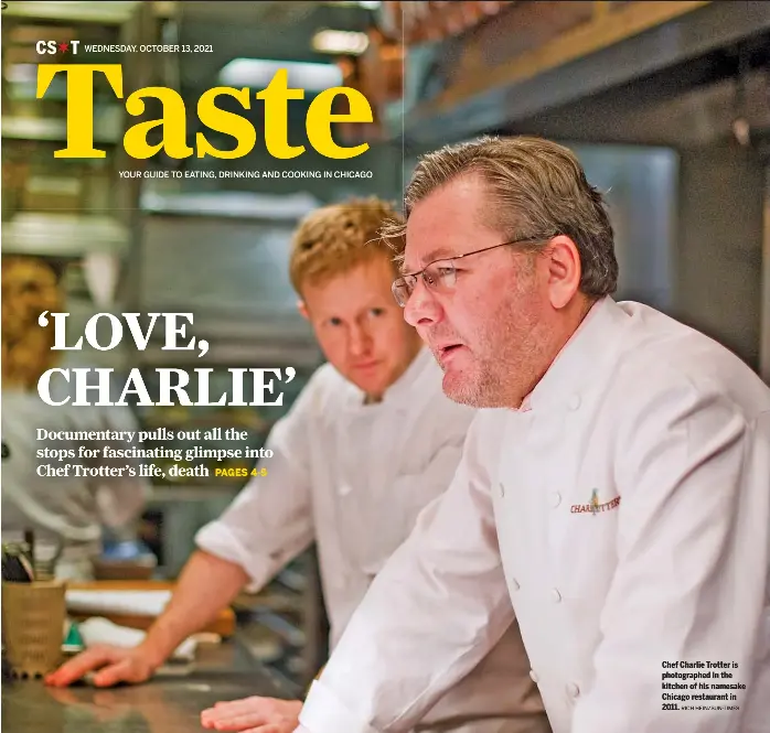 Documentar­y gives a taste of Charlie Trotter’s dazzling talent ...