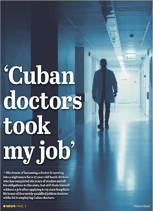 ‘Cuban doctors took my job’ - PressReader
