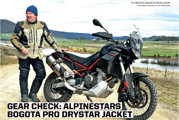 GEAR CHECK: ALPINESTAR­S BOGOTA PRO DRYSTAR JACKET - PressReader