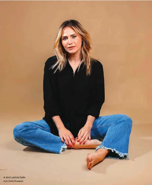 Letícia Colin Tenho um amor platônico por uma vida totalmente diferente daquela que eu levo ...