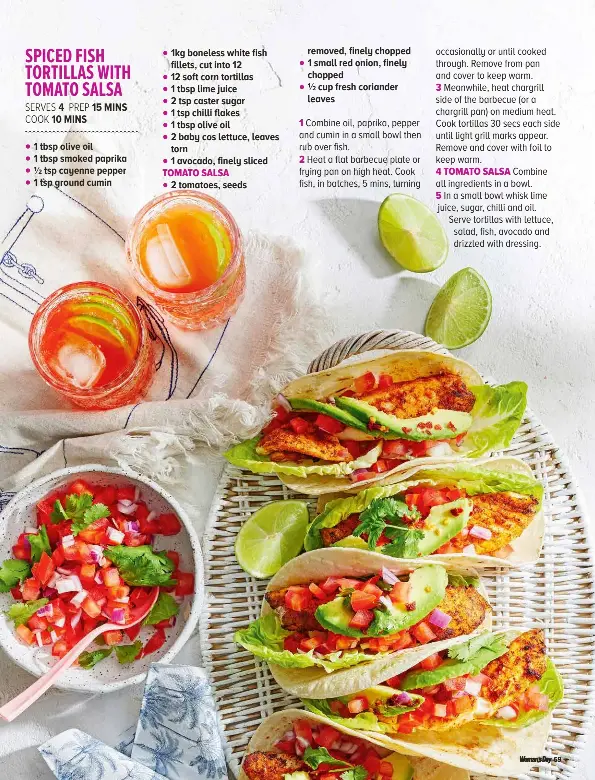 SPICED FISH TORTILLAS WITH TOMATO SALSA - PressReader