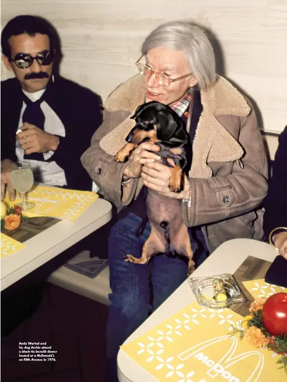 WHERE WE DRANK, AND FOUGHT, AND ATE BIG MACS WITH Andy Warhol - PressReader