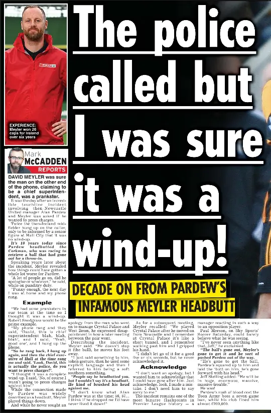 The police called but I was sure it was a wind-up! - PressReader