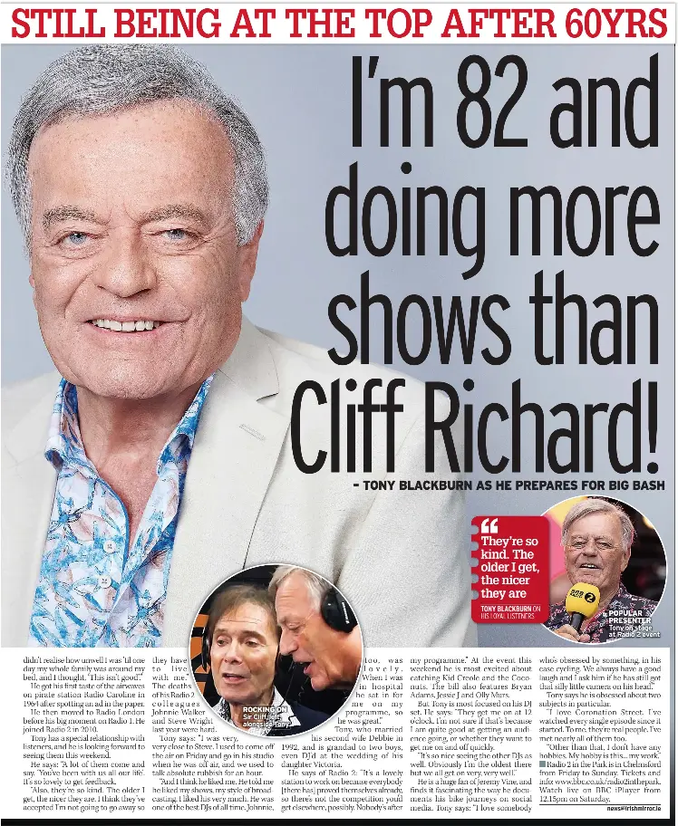 I’m 82 and doing more shows than Cliff Richard! - PressReader