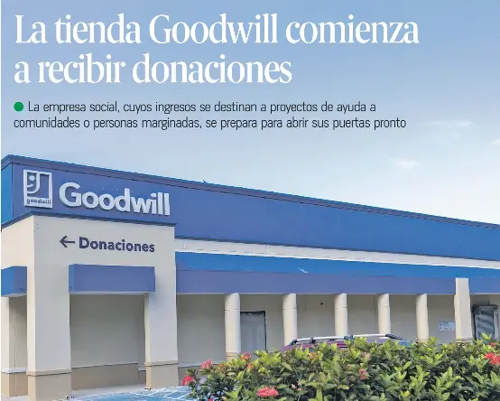 La tienda Goodwill comienza a recibir donaciones - PressReader