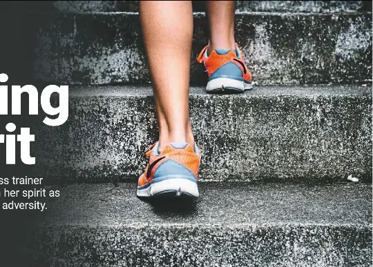 Her fighting spirit - PressReader