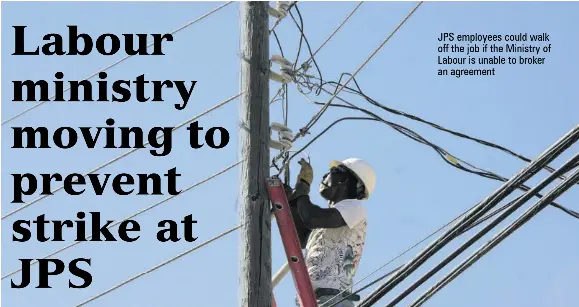 Labour ministry moving to prevent strike at JPS - PressReader