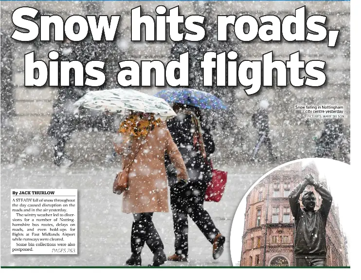 Snow hits roads, bins and flights - PressReader