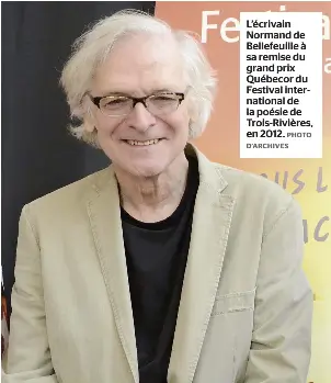 L’écrivain Normand de Bellefeuil­le est mort - PressReader