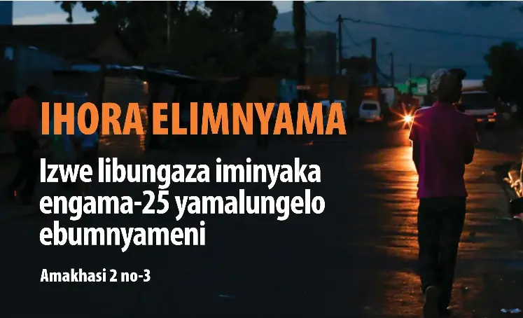 IHORA ELIMNYAMA Izwe libungaza iminyaka engama-25 yamalungel­o ...