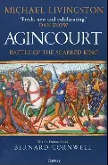 AGINCOURT BATTLE OF THE SCARRED KING - PressReader