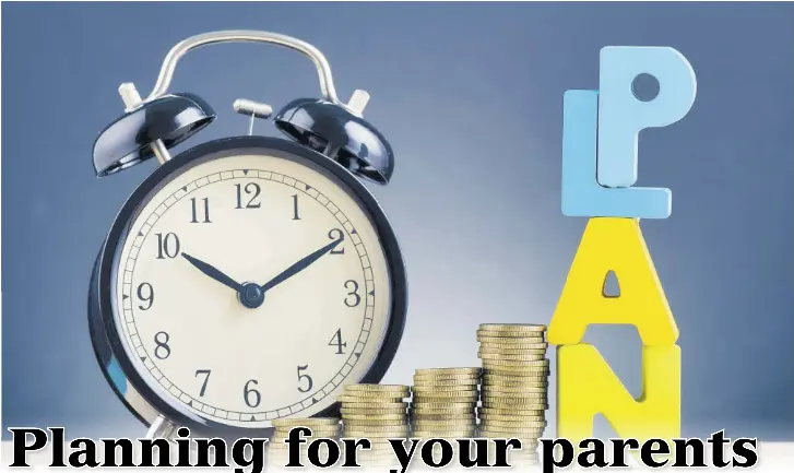 Planning for your parents - PressReader