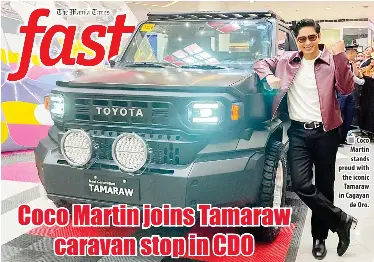 Coco Martin joins Tamaraw caravan stop in CDO - PressReader