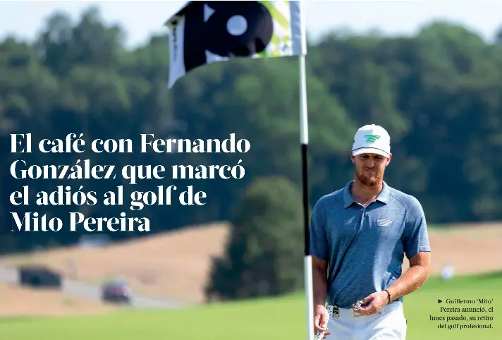 El café con Fernando González que marcó el adiós al golf de Mito ...
