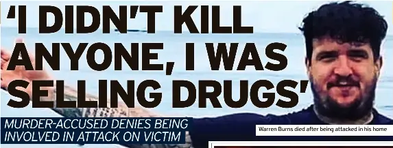 ‘I DIDN’T KILL ANYONE, I WAS SELLING DRUGS’ - PressReader