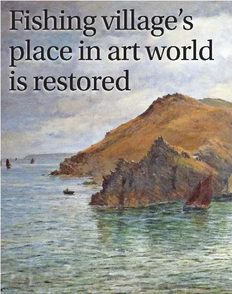 Fishing village’s place in art world is restored - PressReader
