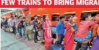 FEW TRAINS TO BRING MIGRANTS HOME - PressReader