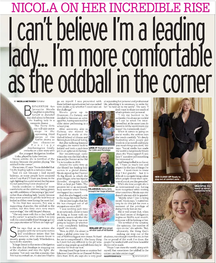 I can’t believe I’m a leading lady... I’m more comfortabl­e as the oddball in the corner ...