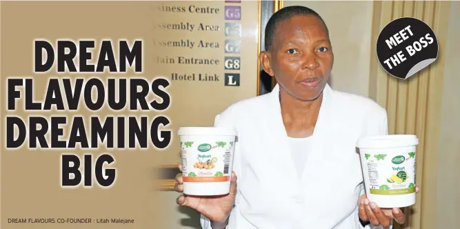 DREAM FLAVOURS DREAMING BIG - PressReader