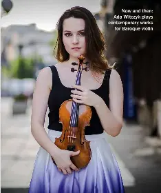 A Baroque recital with a modern twist Ingrid Pearson enjoys Ada Witczyk ...