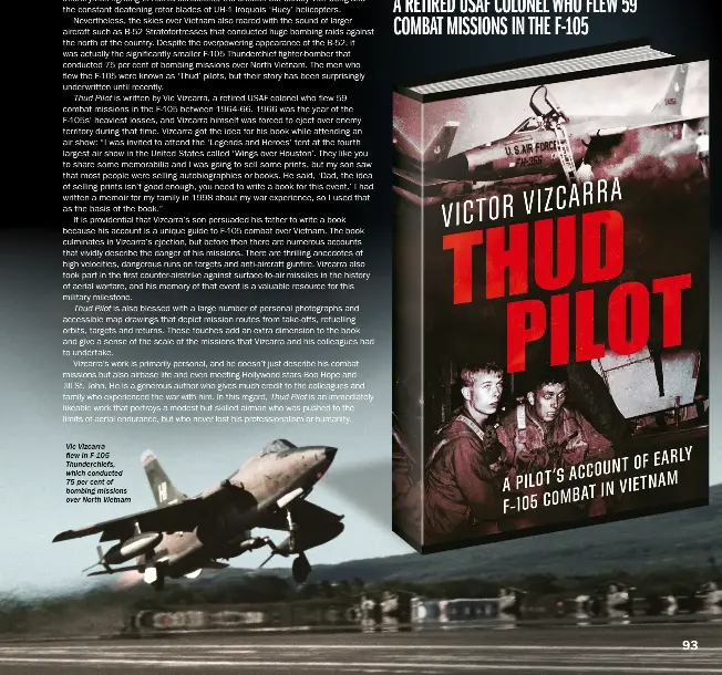 THUD PILOT A PILOT’S ACCOUNT OF EARLY F-105 COMBAT IN VIETNAM - PressReader