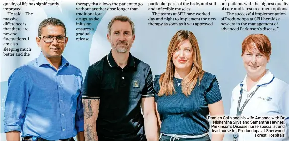 New treatment for Parkinson’s is ’extraordin­ary and life-changing’ - PressReader