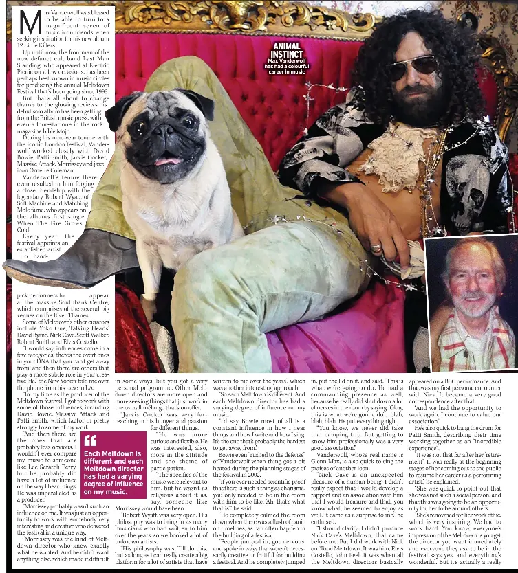 BIGINTERVI­EW Vanderwolf on taming the wild beast that is the Meltdown festival - PressReader