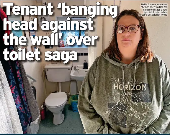Tenant ‘banging head against the wall’ over toilet saga - PressReader