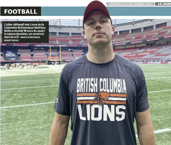 Mathieu Betts dans la mire des Lions de Detroit - PressReader
