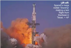 Spacex’s ‘Starship’ spins out of control - PressReader