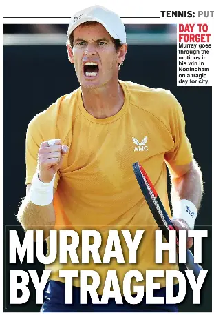 MURRAY HIT BY TRAGEDY - PressReader