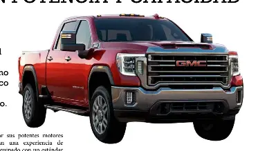 EL IMPONENTE GMC SIERRA 2500 SE DESTACA EN POTENCIA Y CAPACIDAD DE CARGA - PressReader