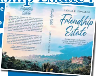 ‘Friendship Estate’: - PressReader