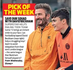 SAVE OUR SQUAD WITH DAVID BECKHAM - PressReader