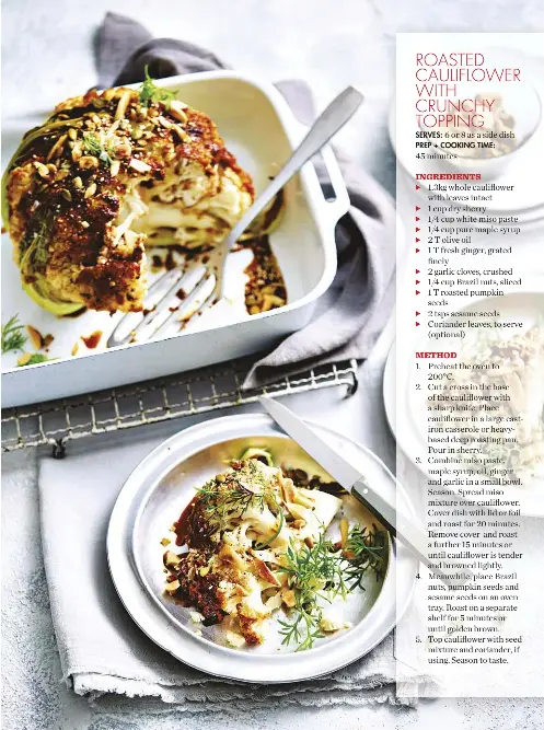 ROASTED CAULIFLOWE­R WITH CRUNCHY TOPPING - PressReader