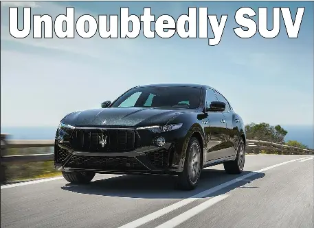 Undoubtedl­y SUV - PressReader