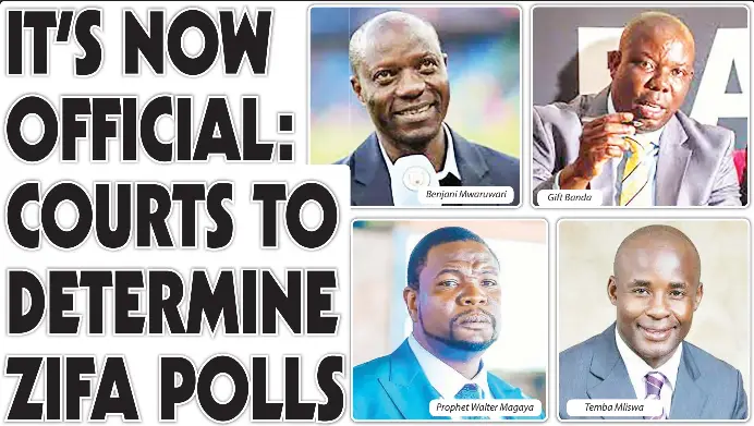 IT’S NOW OFFICIAL: COURTS TO DETERMINE ZIFA POLLS - PressReader