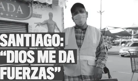 SANTIAGO: “DIOS ME DA FUERZAS” - PressReader
