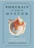 Portrait of an Oyster - PressReader
