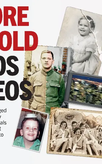 RESTORE YOUR OLD PHOTOS & VIDEOS - PressReader