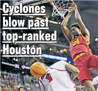 Cyclones blow past top-ranked Houston - PressReader