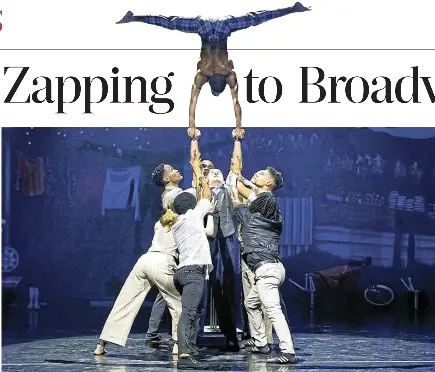 Zip Zapping to Broadway - PressReader
