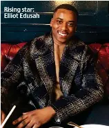 Why East End Elliot is on the up - PressReader