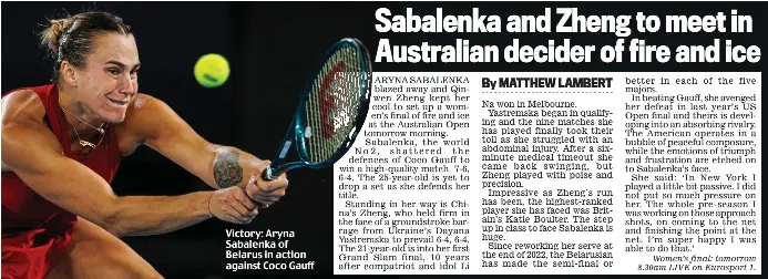 Sabalenka and Zheng to meet in Australian decider of fire and ice - PressReader
