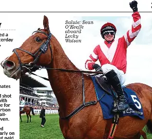 Watson defies odds to set up a treble haul for mighty Mullins - PressReader