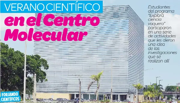 VERANO CIENTÍFICO en el Centro Molecular - PressReader