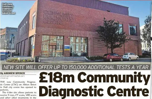 £18m Community Diagnostic Centre opens to patients - PressReader
