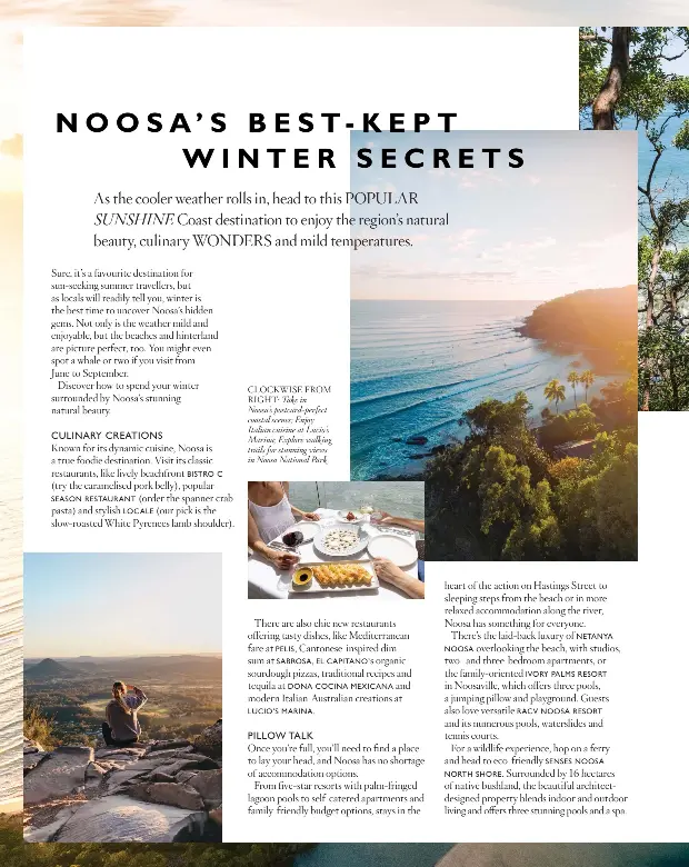 NOOSA’S BEST-KEPT WINTER SECRETS - PressReader