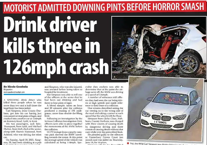 MOTORIST ADMITTED DOWNING PINTS BEFORE HORROR SMASH Drink driver kills three in 126mph crash ...